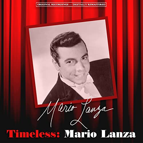 Play Timeless: Mario Lanza by Mario Lanza on Amazon Music