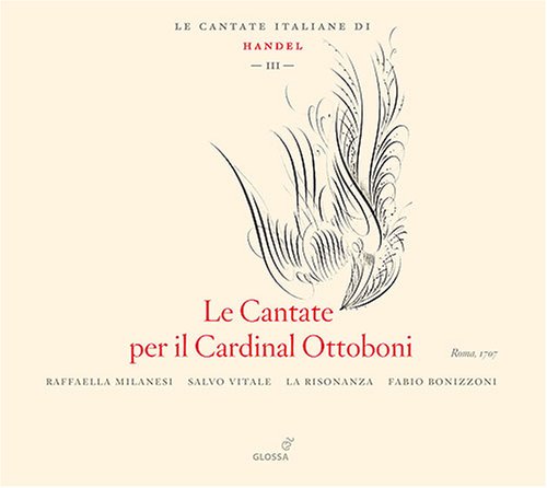 Handel: Le Cantate per il Cardinal Ottoboni (Le cantate italiane di ...