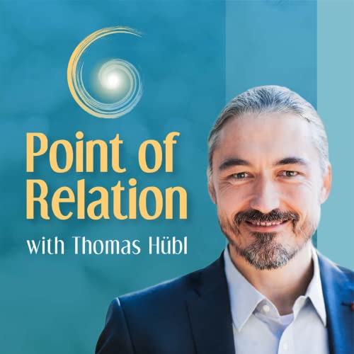 Amazon.com: Point of Relation with Thomas Huebl : Thomas Huebl: Audible Books & Originals