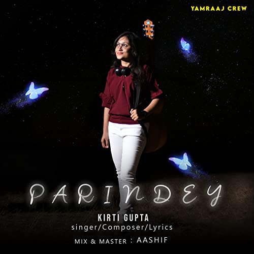 Play Parindey by Kirti Gupta on Amazon Music