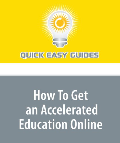 How To Get an Accelerated Education Online: unknown author ...