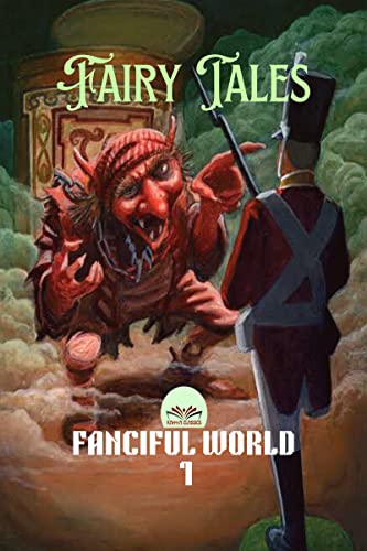 FANCIFUL WORLD-1 : STORIES FOR CHILDREN eBook : Kappiya Classics ...