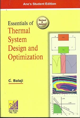 ESSENTIALS OF THERMAL SYSTEM DESIGN AND OPTIMIZATION: ANE'S STUDENT EDN ...
