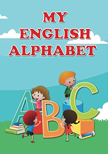 My English Alphabet: workbook and practice for preschool and ...