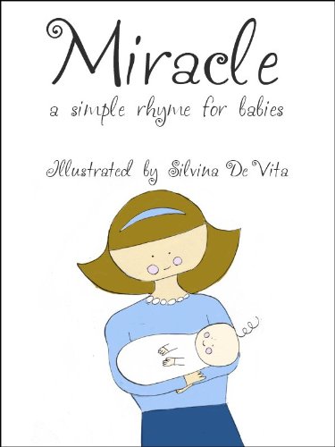 Miracle - A simple rhyme for babies - Kindle edition by De Vita ...