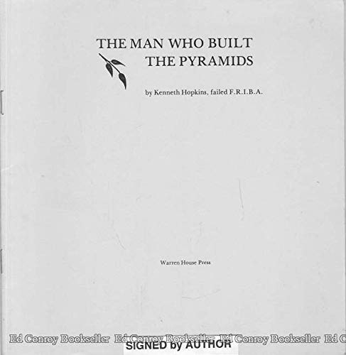 Man Who Built the Pyramids: HOPKINS, Kenneth: 9780902107472: Amazon.com ...