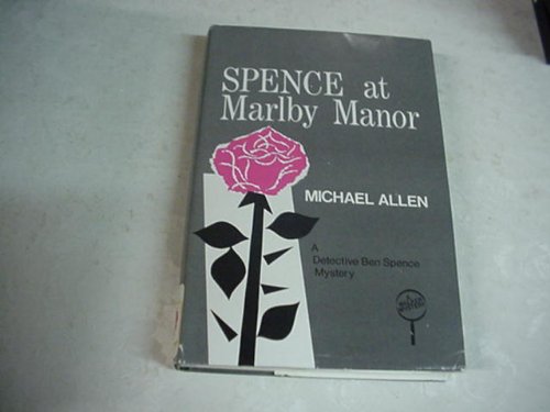 Spence at Marlby Manor: Allen, Michael Derek: 9780802754691: Amazon.com ...