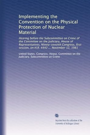 Amazon.com: Implementing the Convention on the Physical Protection of ...