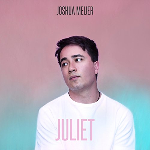 Juliet by Joshua Meijer on Amazon Music - Amazon.com