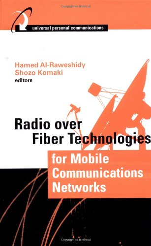 Radio Over Fiber Technologies for Mobile Communications Networks: Hamed ...