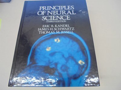 Principles of Neural Science: R.; James H. Schwartz; Thomas M. Jessell ...