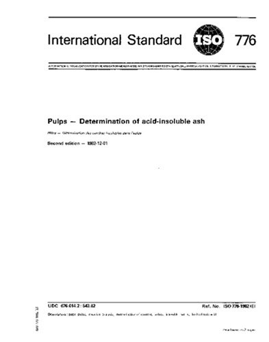 ISO 776:1982, Pulps - Determination of acid-insoluble ash ...