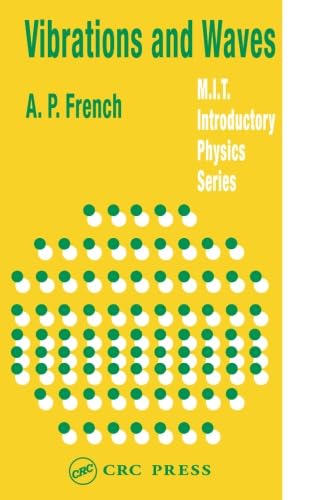 Vibrations and Waves (MIT Introductory Physics Series): French, A. P ...