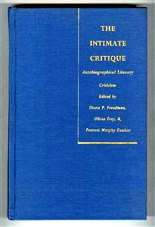Amazon.com: The Intimate Critique: Autobiographical Literary Criticism ...