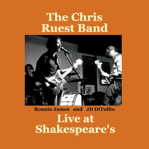 Play Live At Shakespeare's by The Chris Ruest Band on Amazon Music