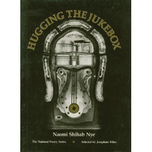 Hugging the Jukebox: Nye, Naomi Shihab: 9780525477037: Amazon.com: Books