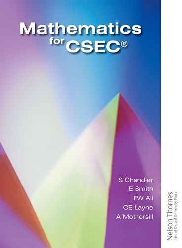 Mathematics for CSEC: Amazon.co.uk: Chandler, Sue, Smith, Ewart, Ali ...