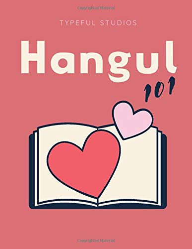 Buy Hangul 101: Learn the Korean Alphabet (Hangul) From A to Z! in a ...