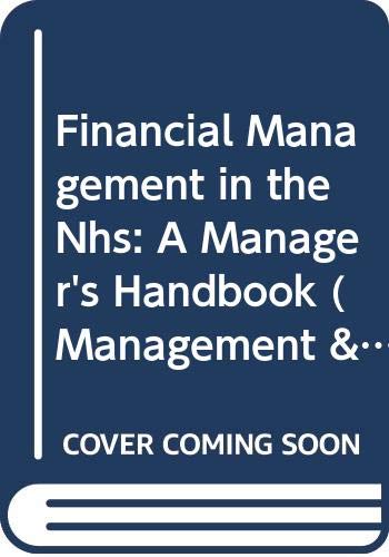 Financial Management in the Nhs: A Manager's Handbook: Mellett, Howard ...