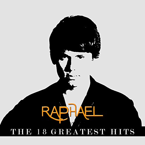 Reproducir Raphael 18 The Greatest Hits de Raphael en Amazon Music