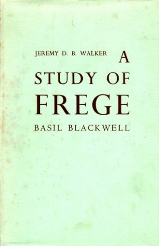 Study of Frege: Amazon.co.uk: Walker, Jeremy Desmond Bromhead ...