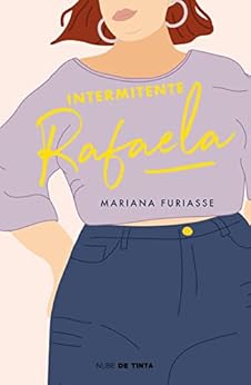 Amazon.com: Intermitente Rafaela (Spanish Edition) eBook : Furiasse, Mariana: Kindle Store