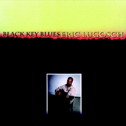 Play Black Key Blues by Eric Lugosch on Amazon Music