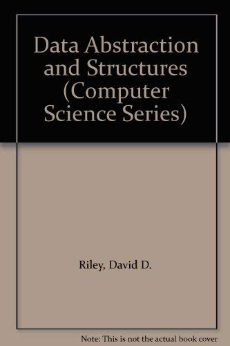 Data Abstraction and Structures: Riley, David D.: 9780878352388: Amazon.com: Books