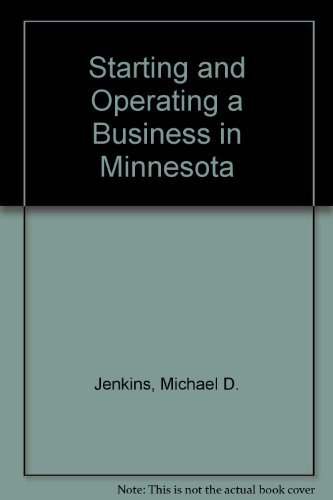 Starting and Operating a Business in Minnesota: Jenkins, Michael D ...