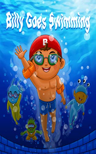 Billy Goes Swimming: Childrens Bedtime Story Fun Books for Kids (Billy ...