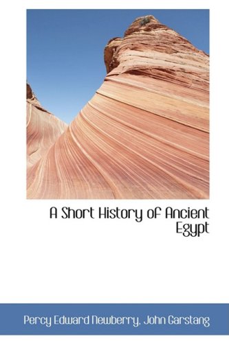 Amazon | A Short History of Ancient Egypt | Newberry, Percy Edward | Egypt