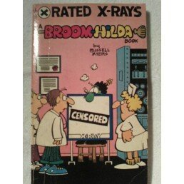 Buy X Rated X Rays (Broom-Hilda Cartoons) Book Online at Low Prices in ...