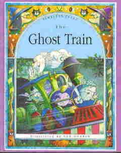 The Ghost Train (Timeless Tales): Andrew Charman, Sue Deakin ...