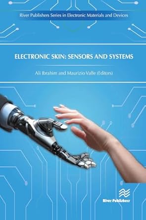 Electronic Skin: Sensors and Systems : Ibrahim, Ali, Valle, Maurizio ...