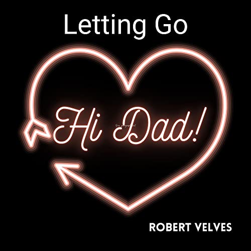 Hi Dad eBook : Velves, Robert: Amazon.in: Kindle Store