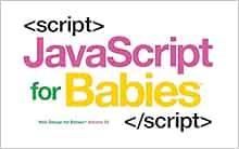 Javascript for Babies (Code Babies): Sterling Children's: 9781454921578 ...
