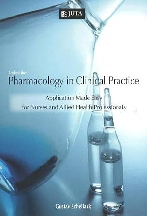 Pharmacology in Clinical Nursing Practice: Application Made Easy ...