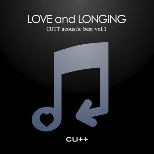 Amazon MusicでCUTTのCUTT acoustic best vol.1 -LOVE and LONGING-を再生する
