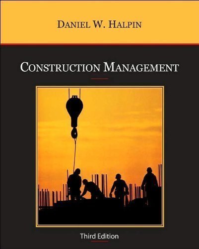 D.W. Halpin's Construction 3rd (Third) edition(Construction Management ...