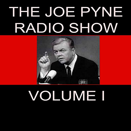 Écouter The Joe Pyne Radio Show, Vol. 1 de Joe Pyne sur Amazon Music