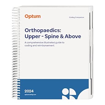 2024 Coding Companion for Orthopaedics-Upper: Spine & Above : Optum ...