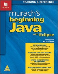 Buy Murachs Beginning Java with Eclipse Book Online at Low Prices in India | Murachs Beginning ...