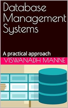 Database Management Systems : A practical approach (English Edition) eBook : Manne, Viswanadh ...