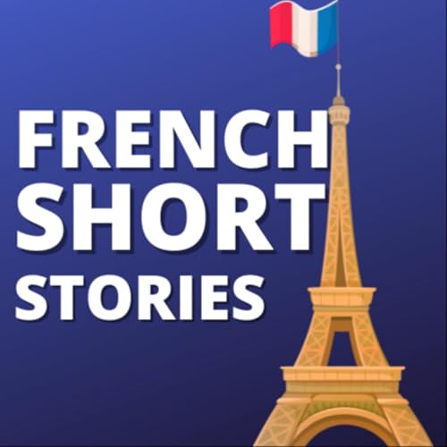 Amazon.com: French Short Stories: Daily short stories in french for intermediate learners ...
