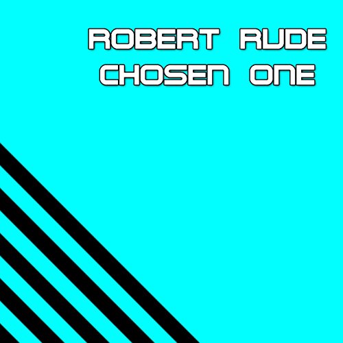 Play Chosen One by Robert Rude on Amazon Music