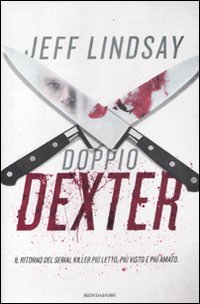 Amazon.com: Doppio Dexter: 9788804619222: Lindsay, Jeff.: Books