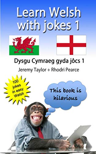 Learn Welsh With Jokes: Dysgu Cymraeg gyda jocs 1 : Taylor, Jeremy ...