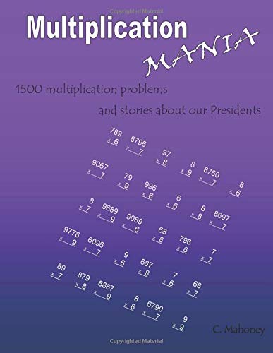 Multiplication Mania: Mahoney, C.: 9781484935125: Amazon.com: Books