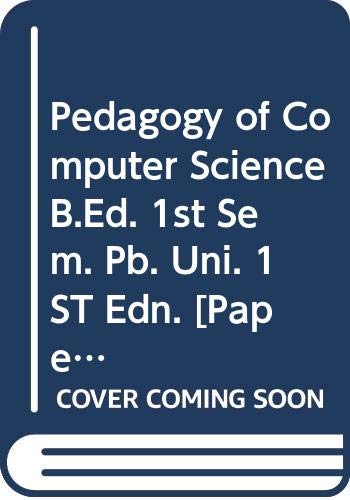 Pedagogy of Computer Science B.Ed. 1st Sem. Pb. Uni. : Beri Payal ...