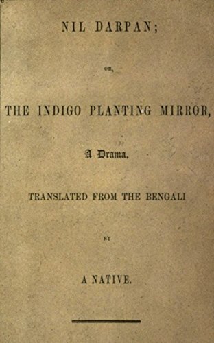 Nil Darpan; or, The Indigo Planting Mirror eBook : Mitra, Dinabandhu ...
